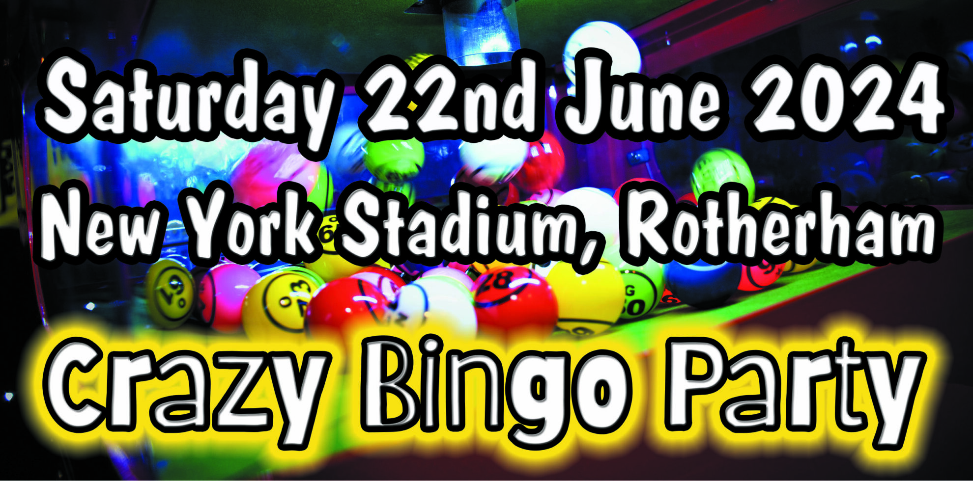 New York Stadium, Rotherham - Crazy Bingo Parties